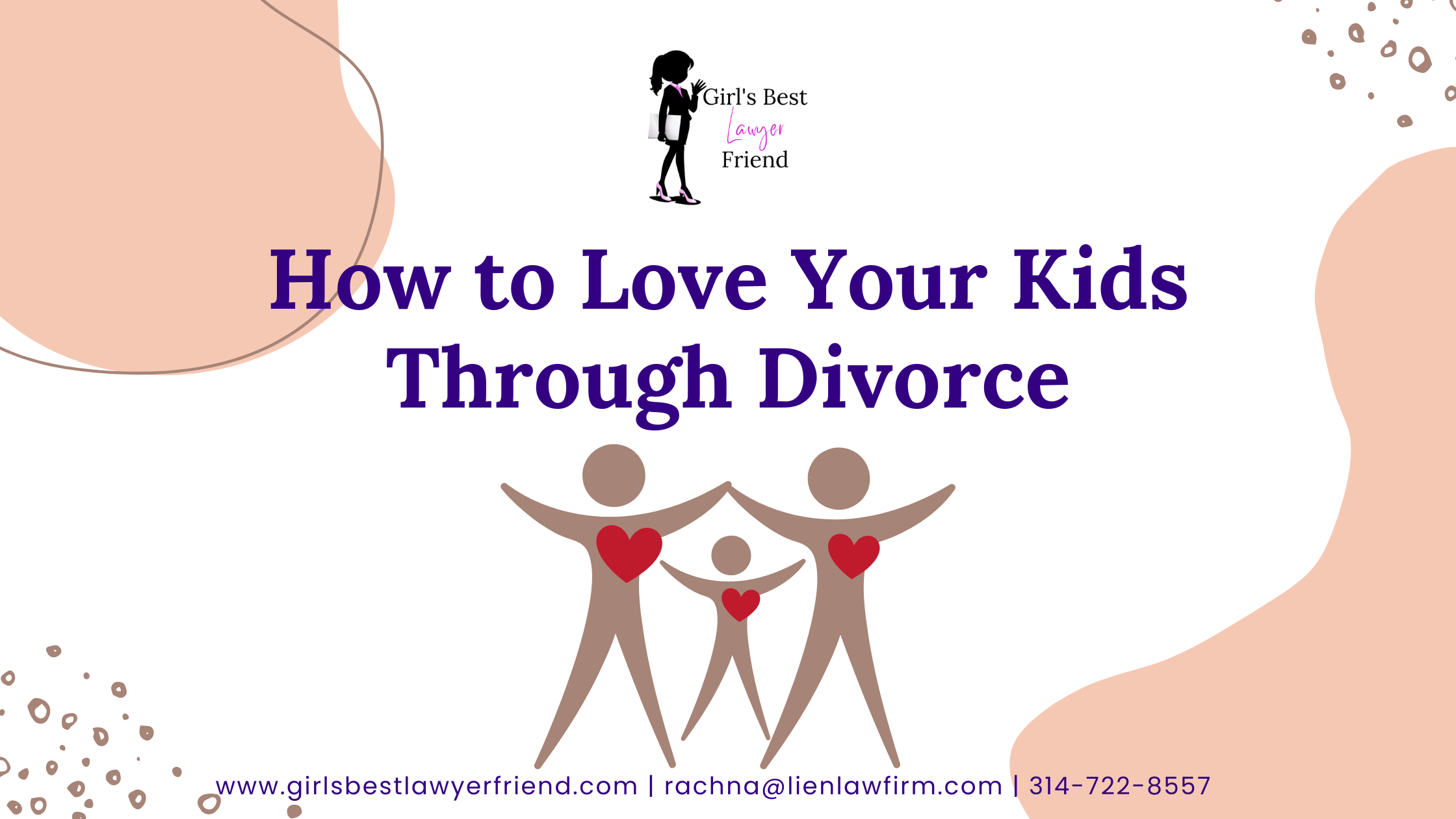 How to Love Your Kids Through Divorce – Girl's Best Lawyer Friend
